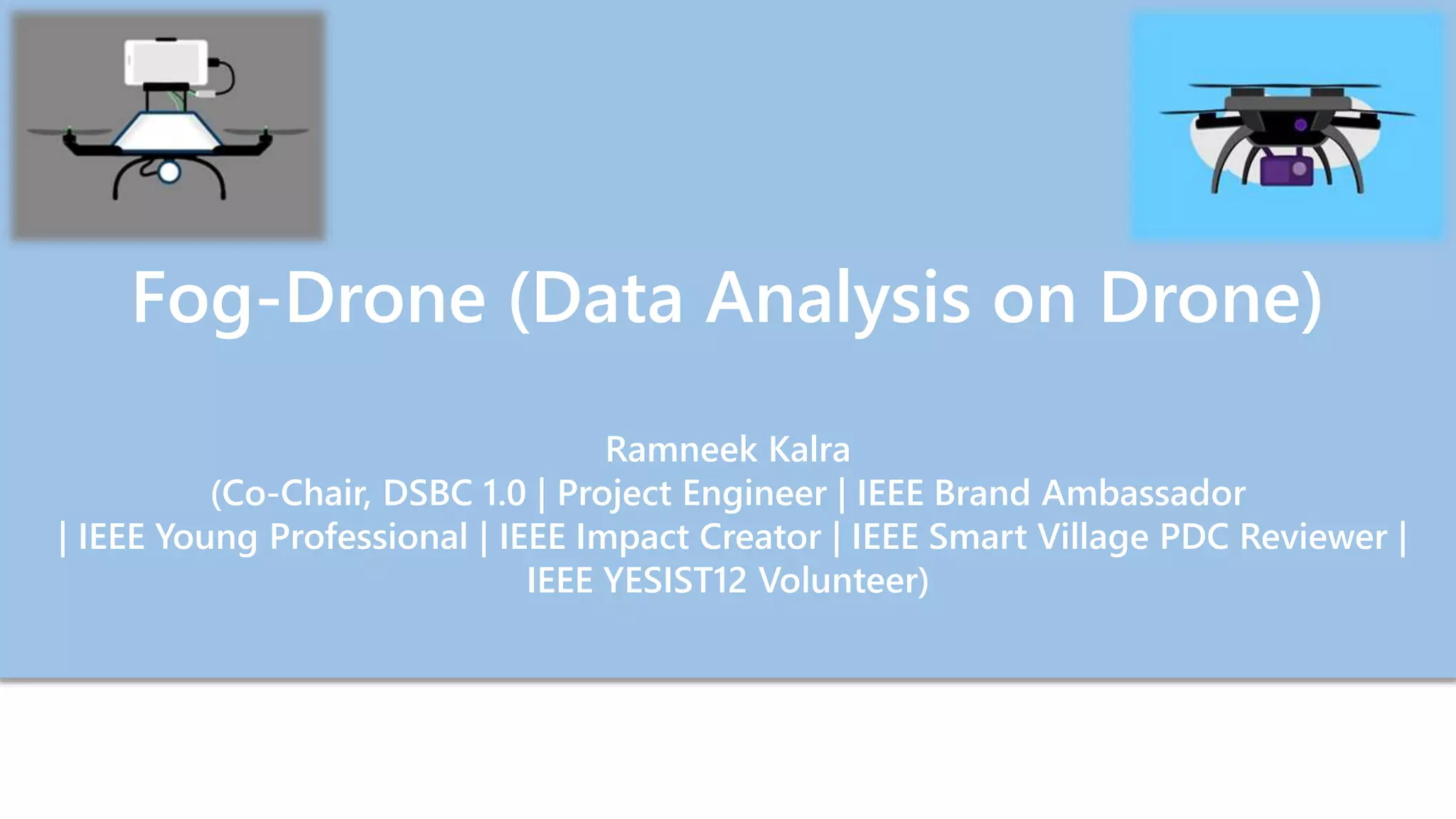 Fog-Drone (Data Analysis on Drones) | PPT