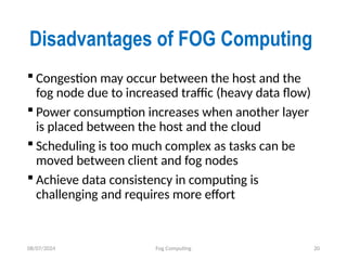 Fogcomputing and advantages of fog .pptx