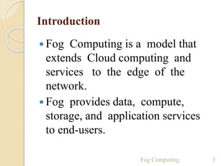 Fog computing 000 | PPTX