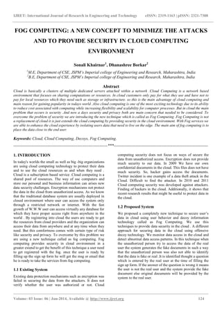 Fog computing a new concept to minimize the attacks and to provide security in cloud computing ...