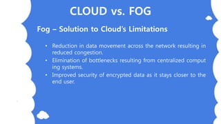 Fog computing technology | PPTX