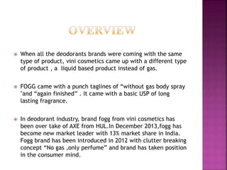 Fogg (body perfuam brand ) | PPTX
