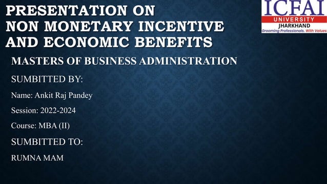 Presentation_of_Non_Monetary_Incentives_and_Economic_Benefits.pptx