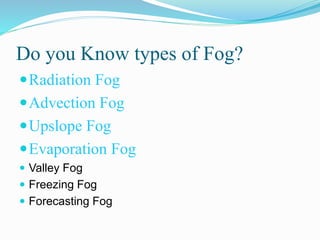 What is Fog and Mechanism | PPTX