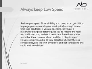 Safety Tips for drivers in Foggy seasons | PPTX