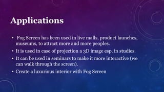Fog screen | PPTX