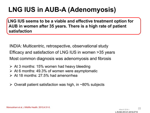 ole of LNG IUS in management of AUB (Levonorgestrel intrauterine system)Presentations based on ...