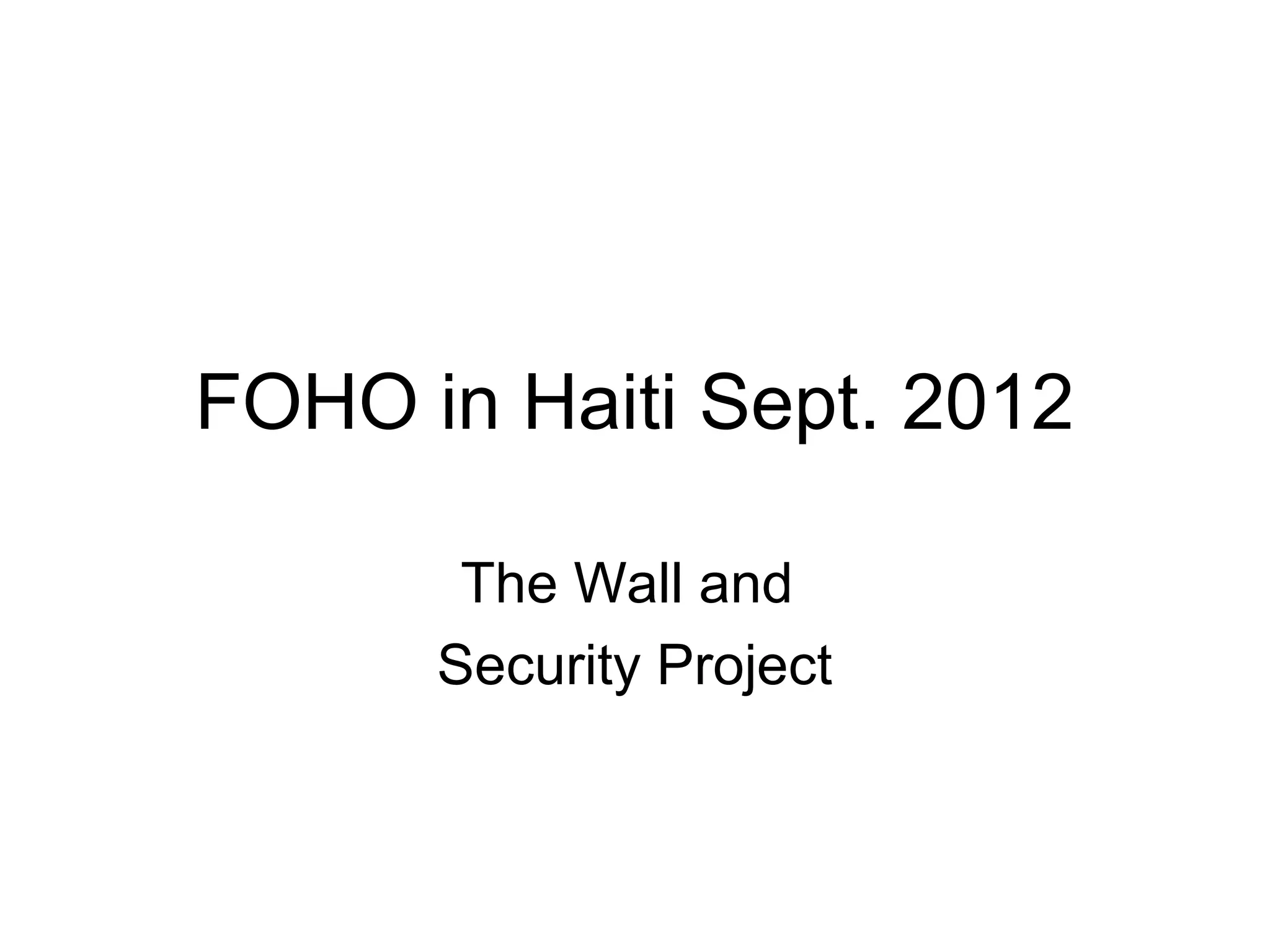 FOHO in Haiti Sept. 2012 | PPT