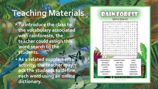 The Rainforest by Luciana Fohsz | PPTX | Geography | Science