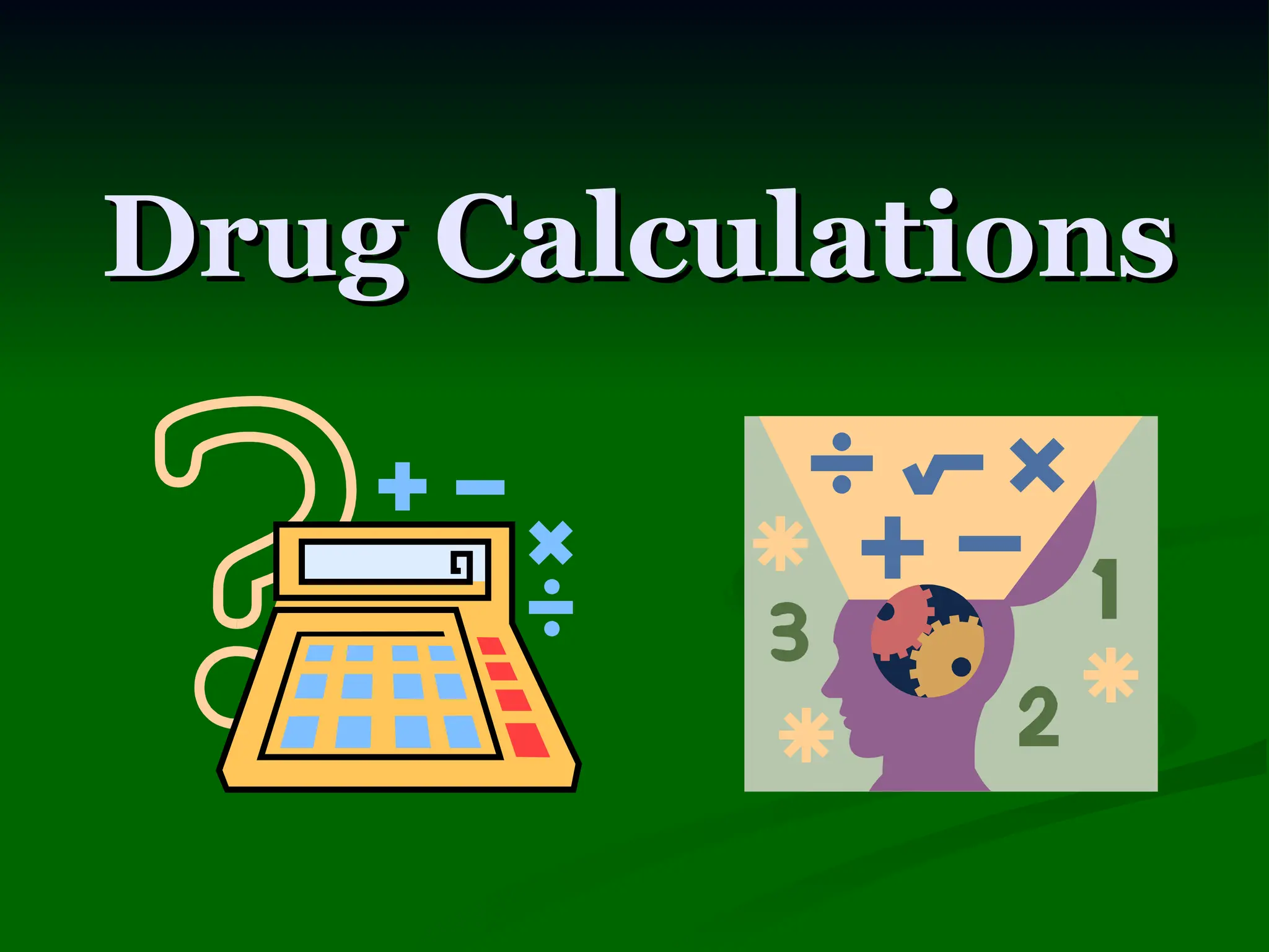 FOI 4498- Pharmaceutical Calculation Methods - Drug Calculations for ...
