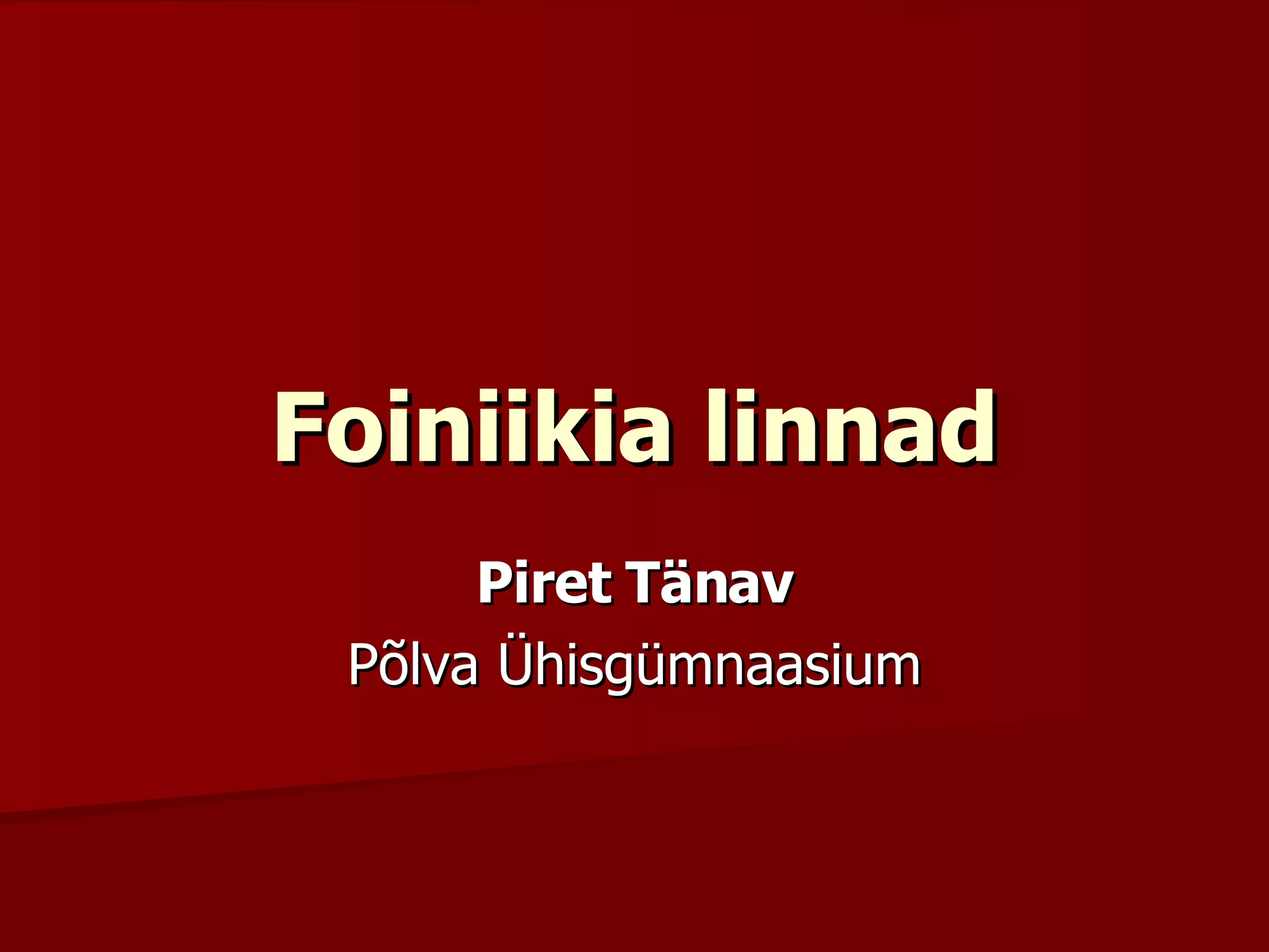 Foiniikia Linnad | PPT