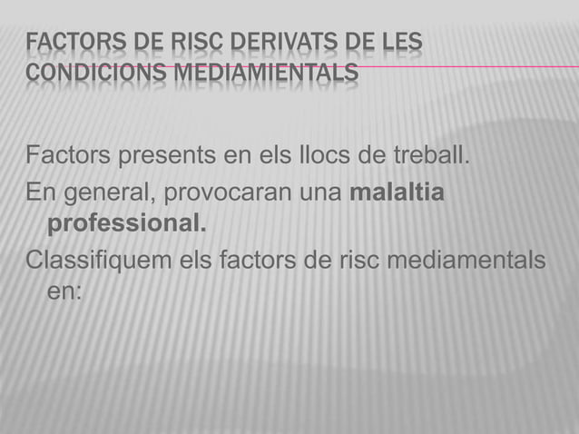 Condicions de risc factors mediambientals | PPT