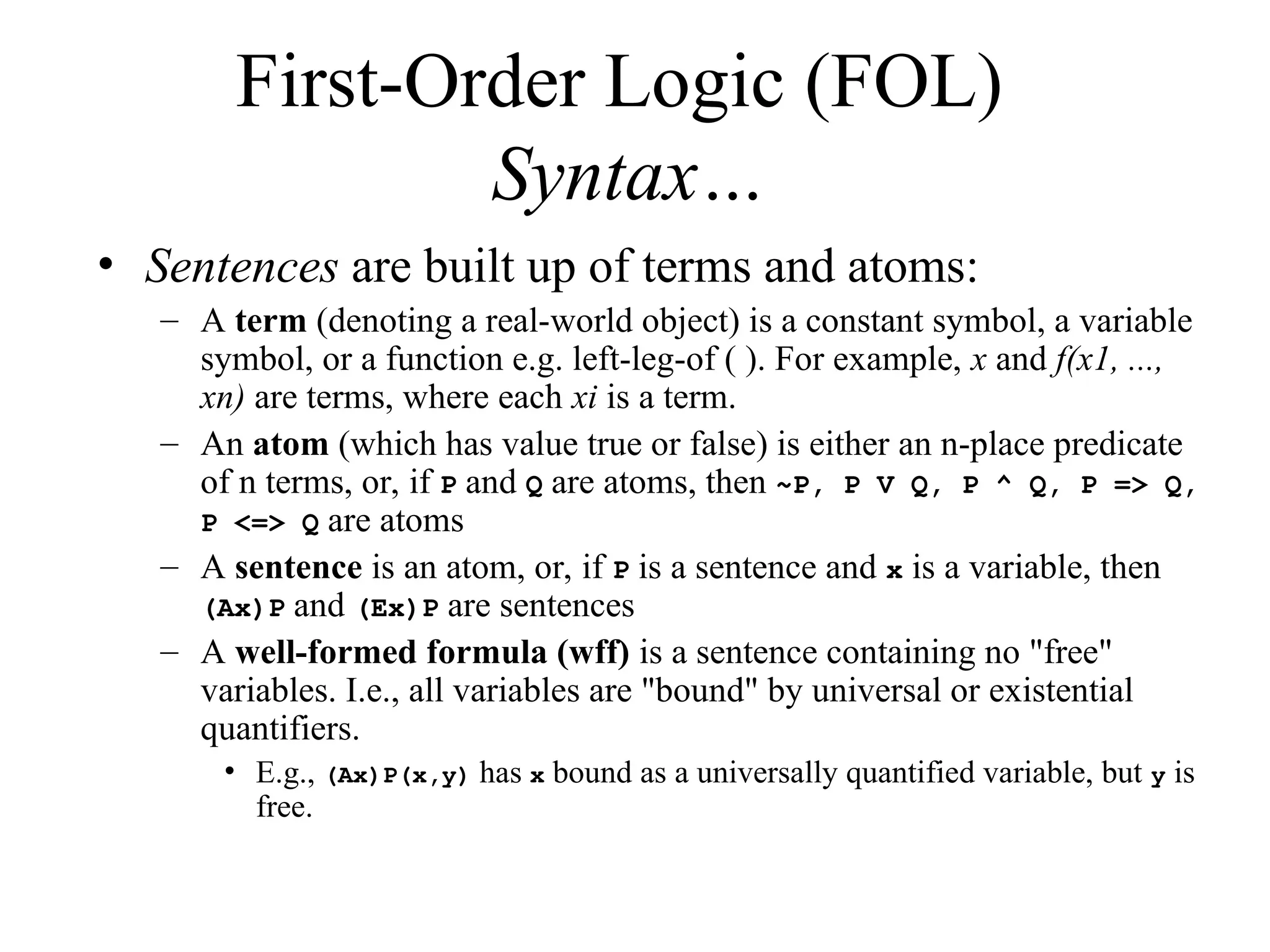 First-Order Logic (FOL) in AI is a powerful form of knowledge ...
