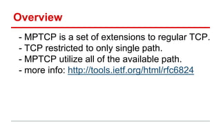 Multipath TCP & practical usage | PPTX