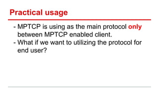 Multipath TCP & practical usage | PPTX