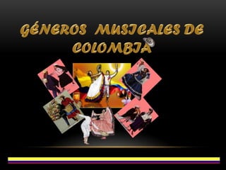 FOLCLOR COLOMBIANO | PPTX