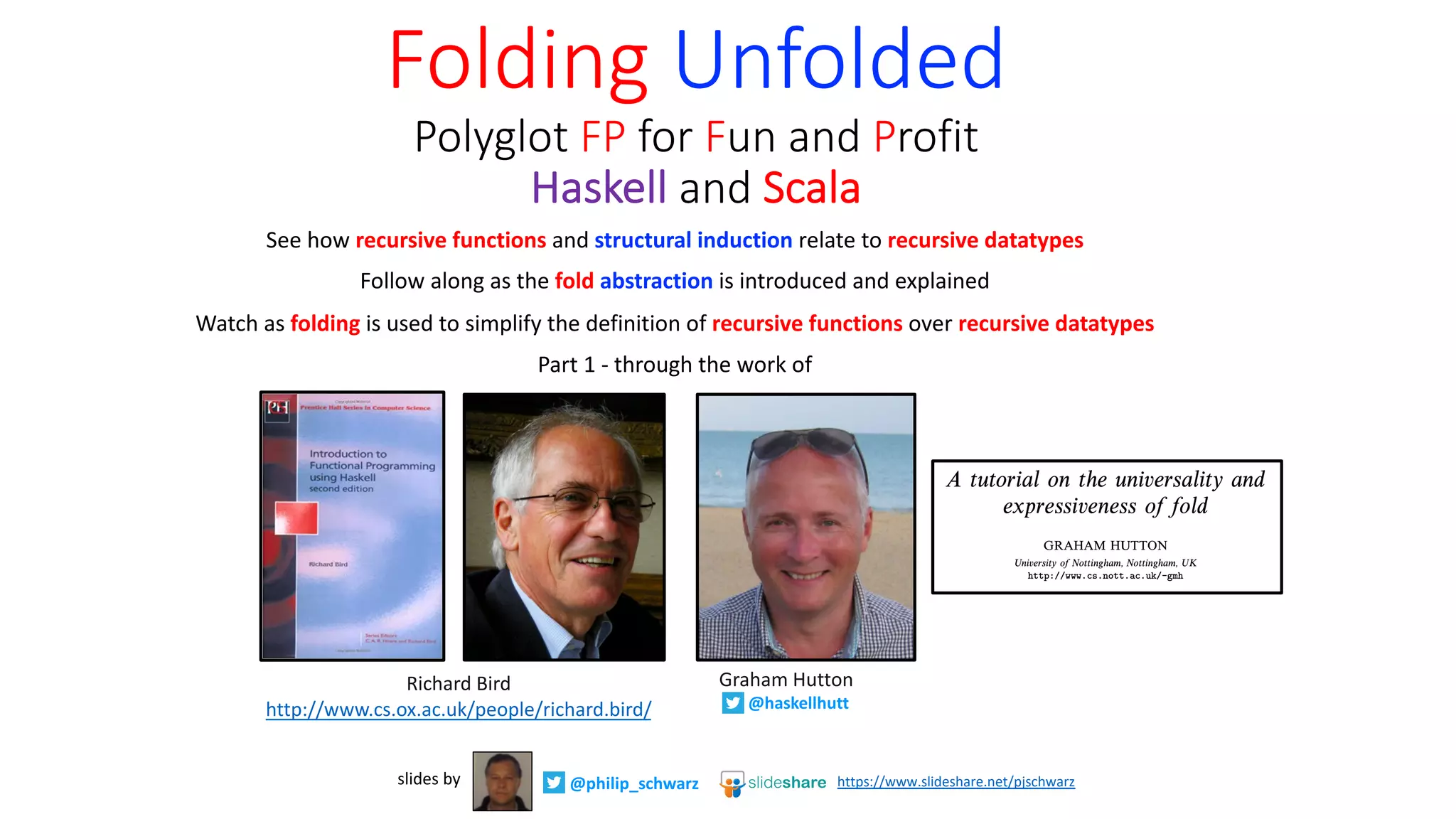 Folding Unfolded - Polyglot FP for Fun and Profit - Haskell and Scala - with minor corrections | PDF