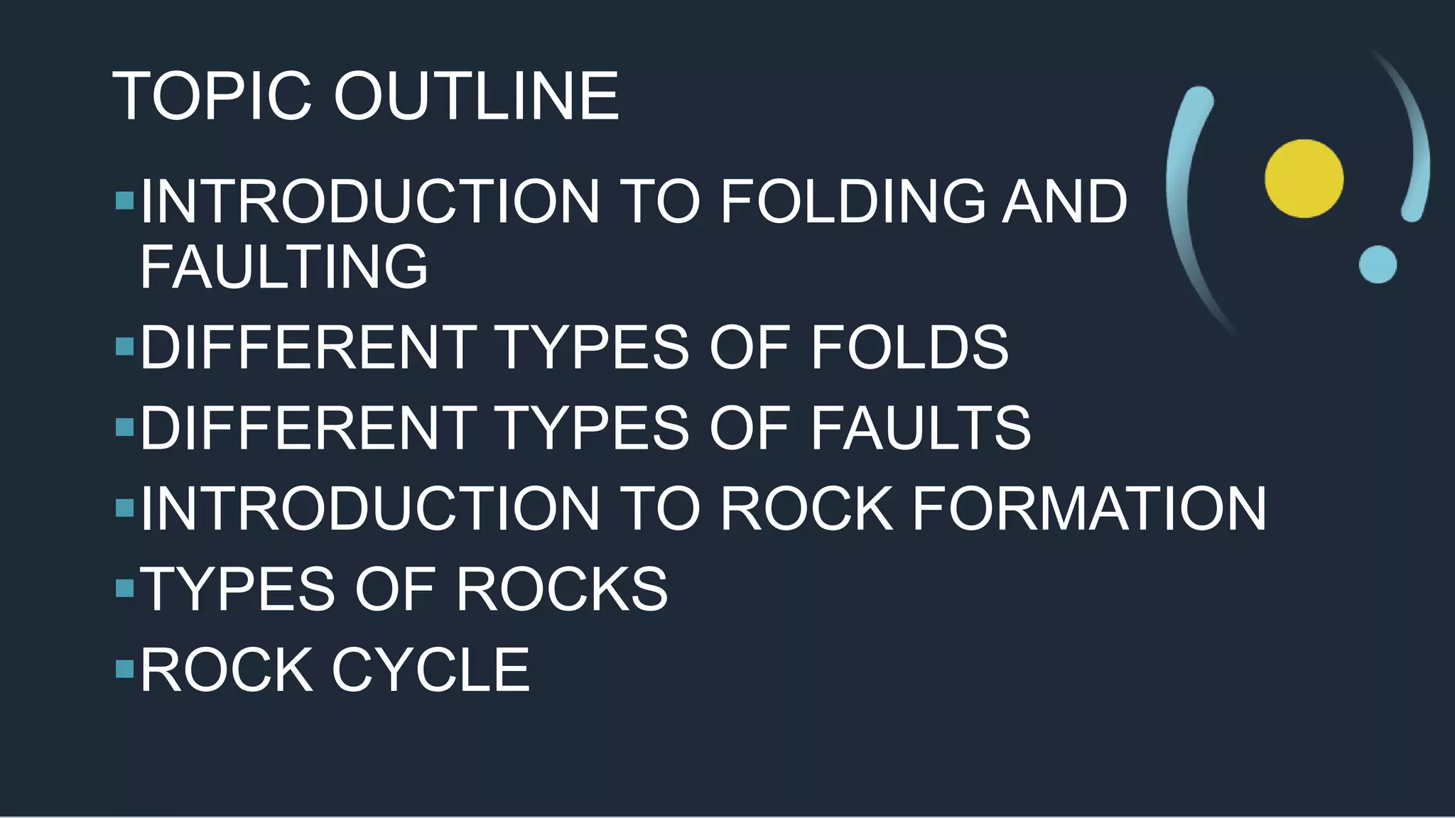FOLDING AND FAULTING.pptx