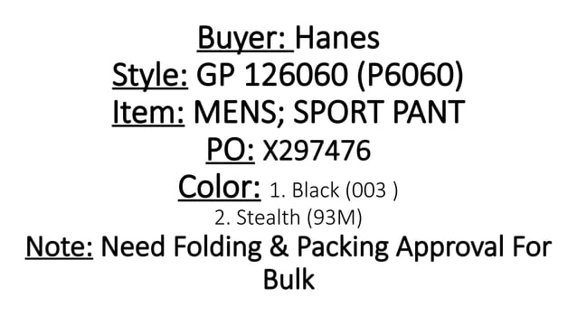 Folding and Packing Method for Approval Buyer-Hanes Style- GP 126.pptx
