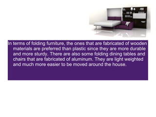 Folding furniture- comfortable, compact and functional | PPT
