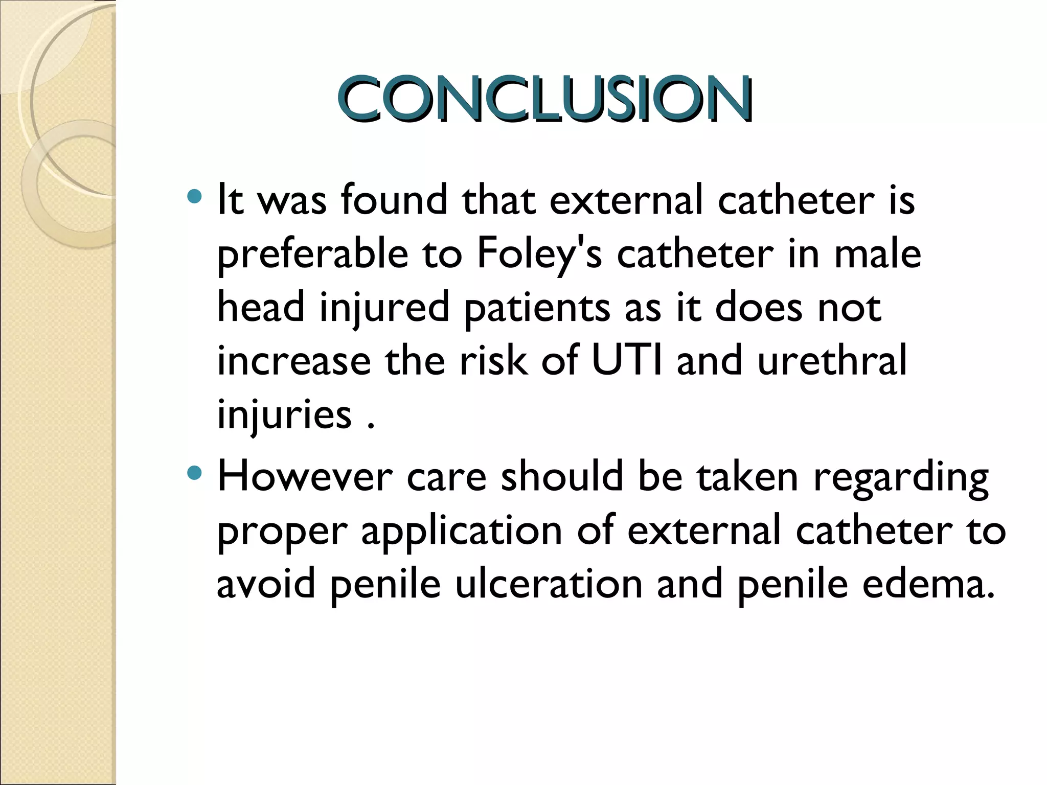 Foleys catheter or external condom catheter which is better in bed ...