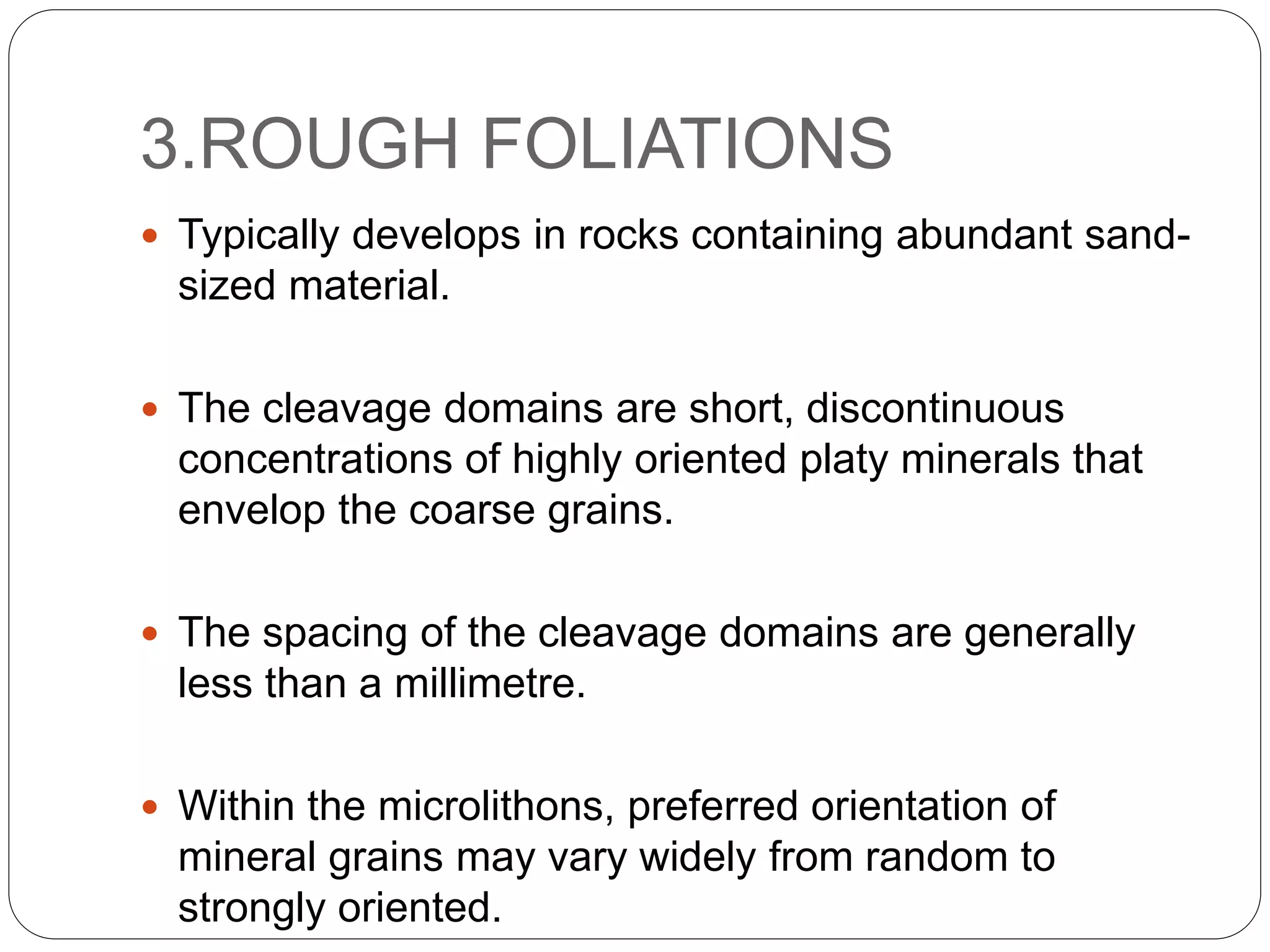 Types of Foliations and lineations and their characteristics | PPTX