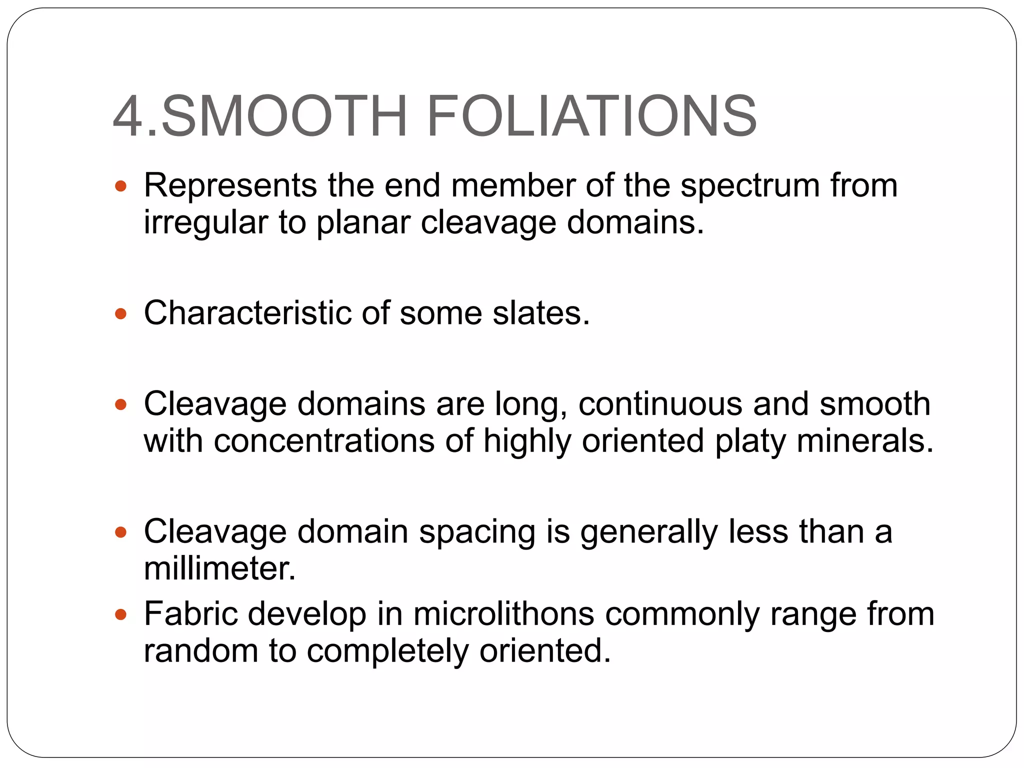 Types of Foliations and lineations and their characteristics | PPTX