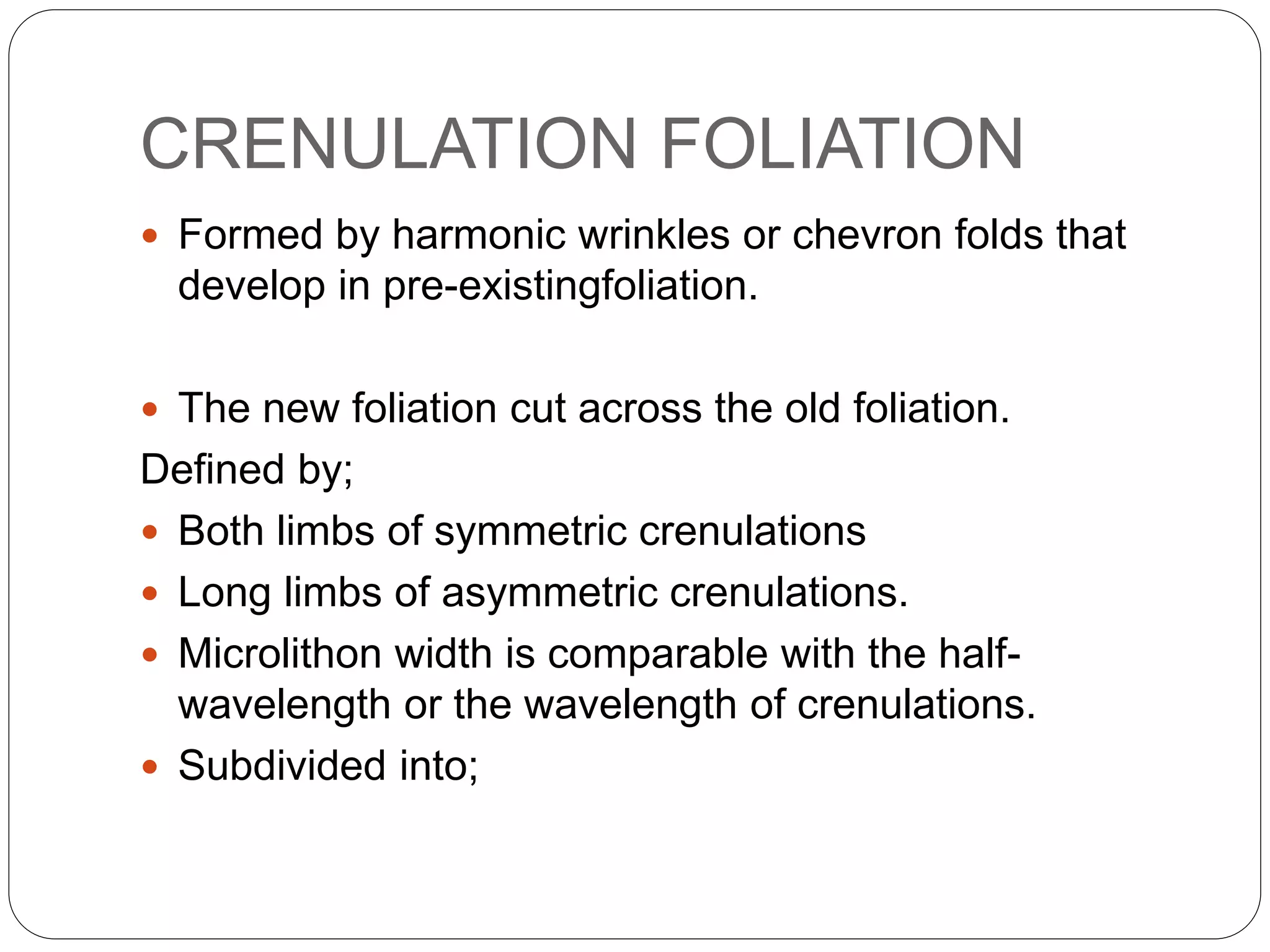 Types of Foliations and lineations and their characteristics | PPTX