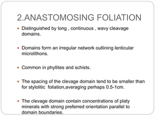Types of Foliations and lineations and their characteristics | PPTX