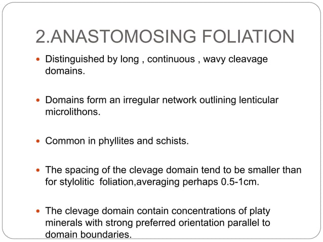 Types of Foliations and lineations and their characteristics | PPTX