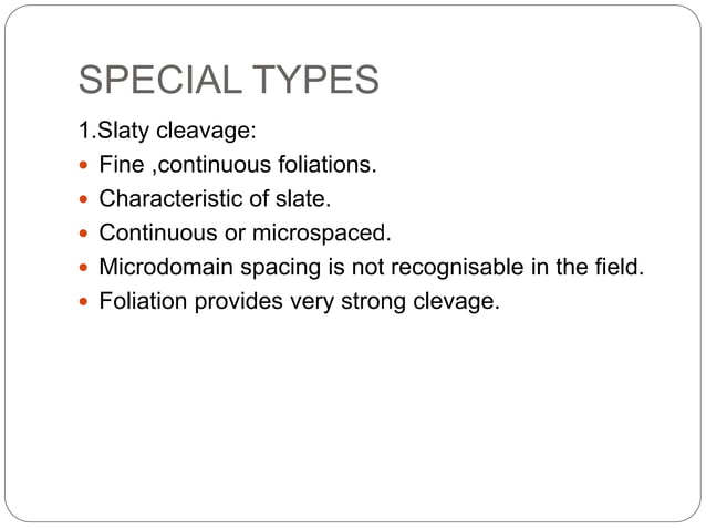 Types of Foliations and lineations and their characteristics | PPTX