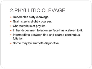 Types of Foliations and lineations and their characteristics | PPTX