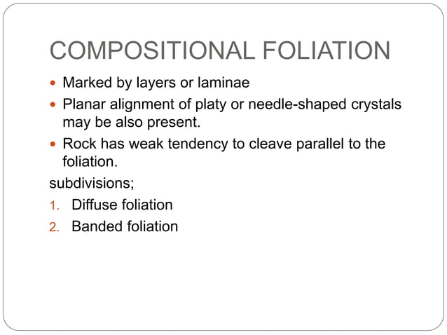 Types of Foliations and lineations and their characteristics | PPTX