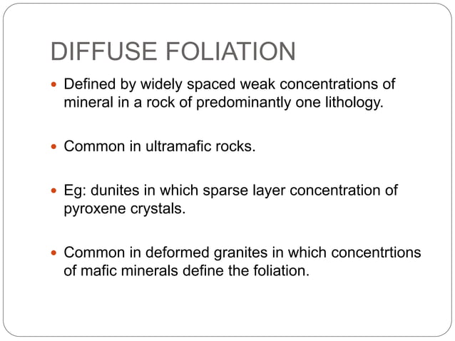 Types of Foliations and lineations and their characteristics | PPTX