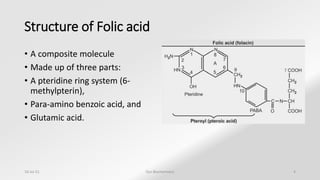 Folic acid- Chemistry, One carbon metabolism and megaloblastic anemia | PDF