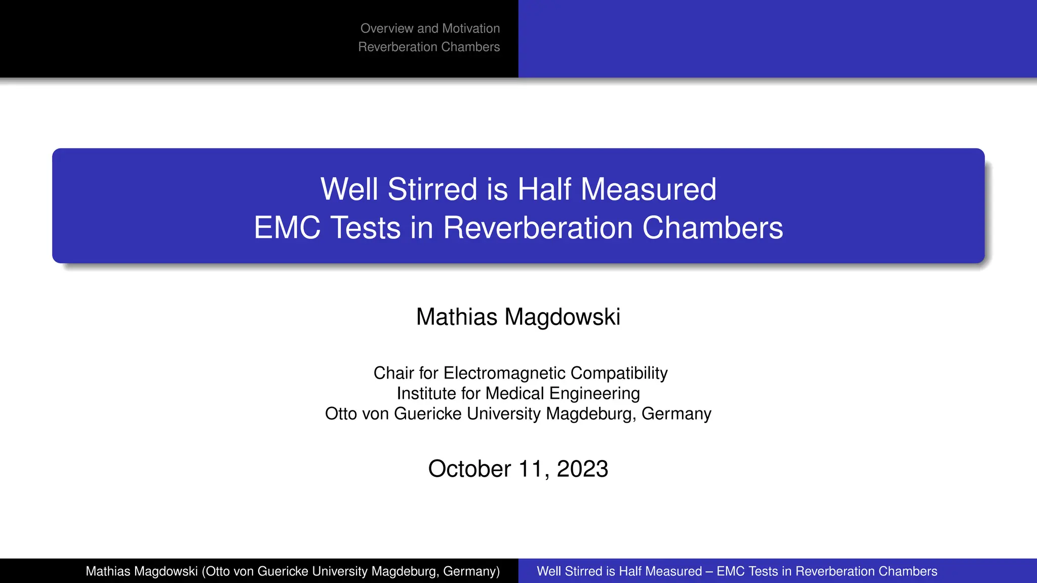 Well Stirred is Half Measured - EMC Tests in Reverberation Chambers | PPT