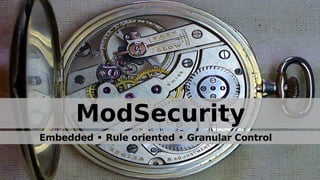 Introduction to ModSecurity and the OWASP Core Rule Set | PPT