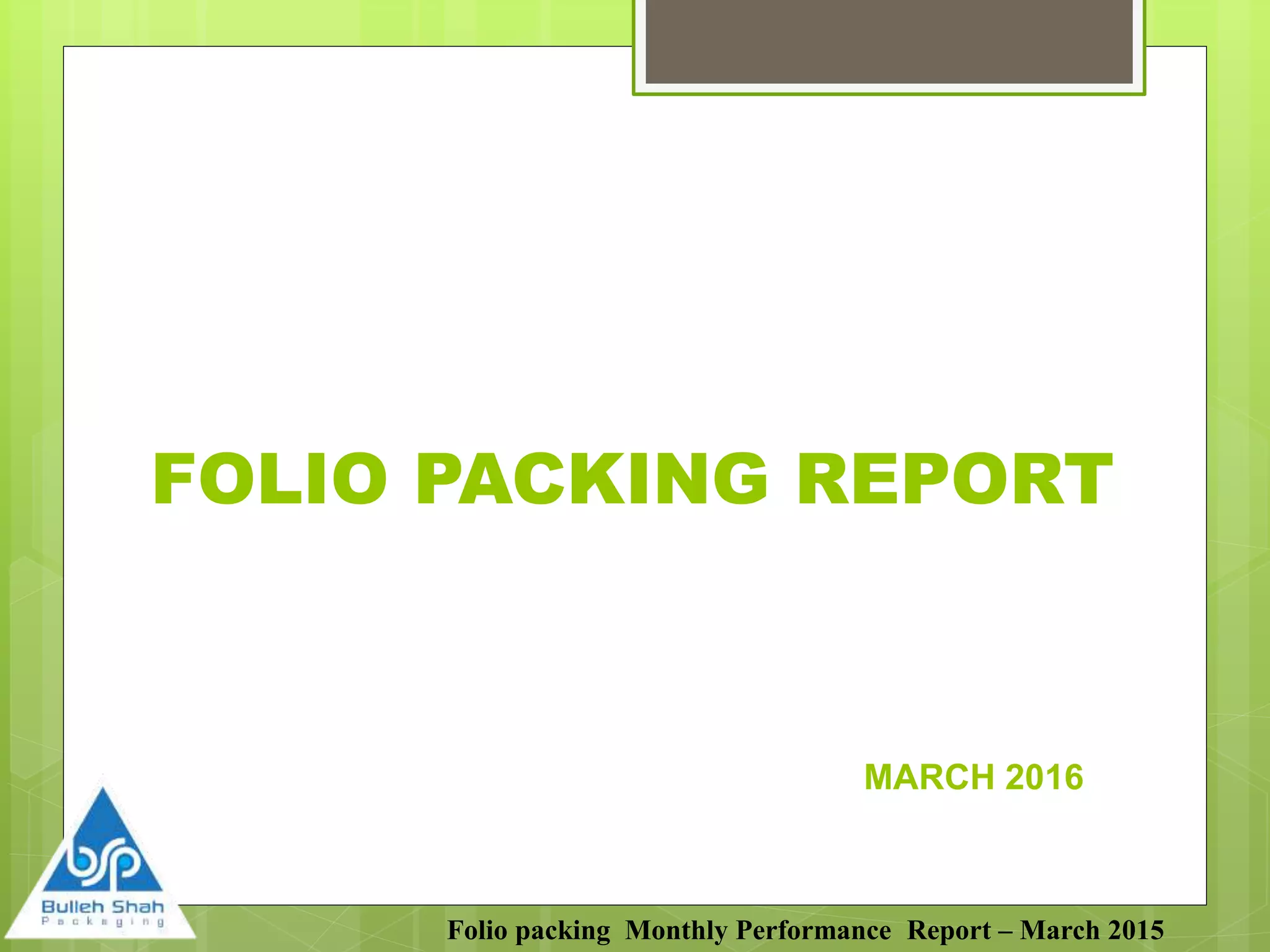 Folio Packing Report | PPT