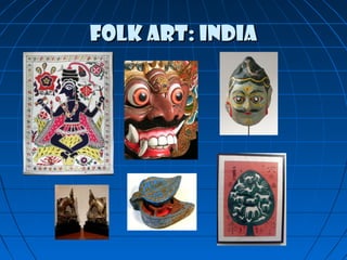 Folk art | PPT