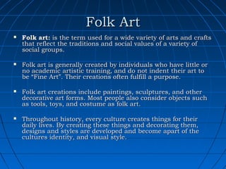 Folk art | PPT | Free Download
