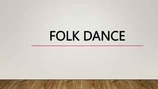 Folk Dance, Tinikling Dance in Leyte.pptx