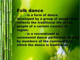 Physical Education Grade 7 K-12 Folk dance 4th qtr | PPTX