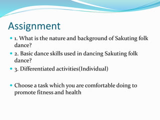 Folk dances for fitness may 12,2020 | PPTX