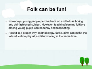 Folk education | PPTX
