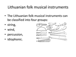 Traditional Lithuanian instruments | PPT