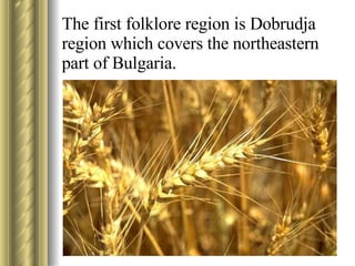 Folklore Regions In Bulgaria by Boliana | PPT
