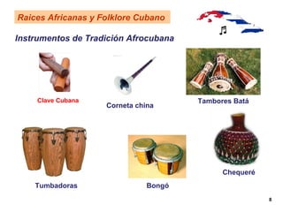 Raices Africanas y Folklore Cubano | PPT