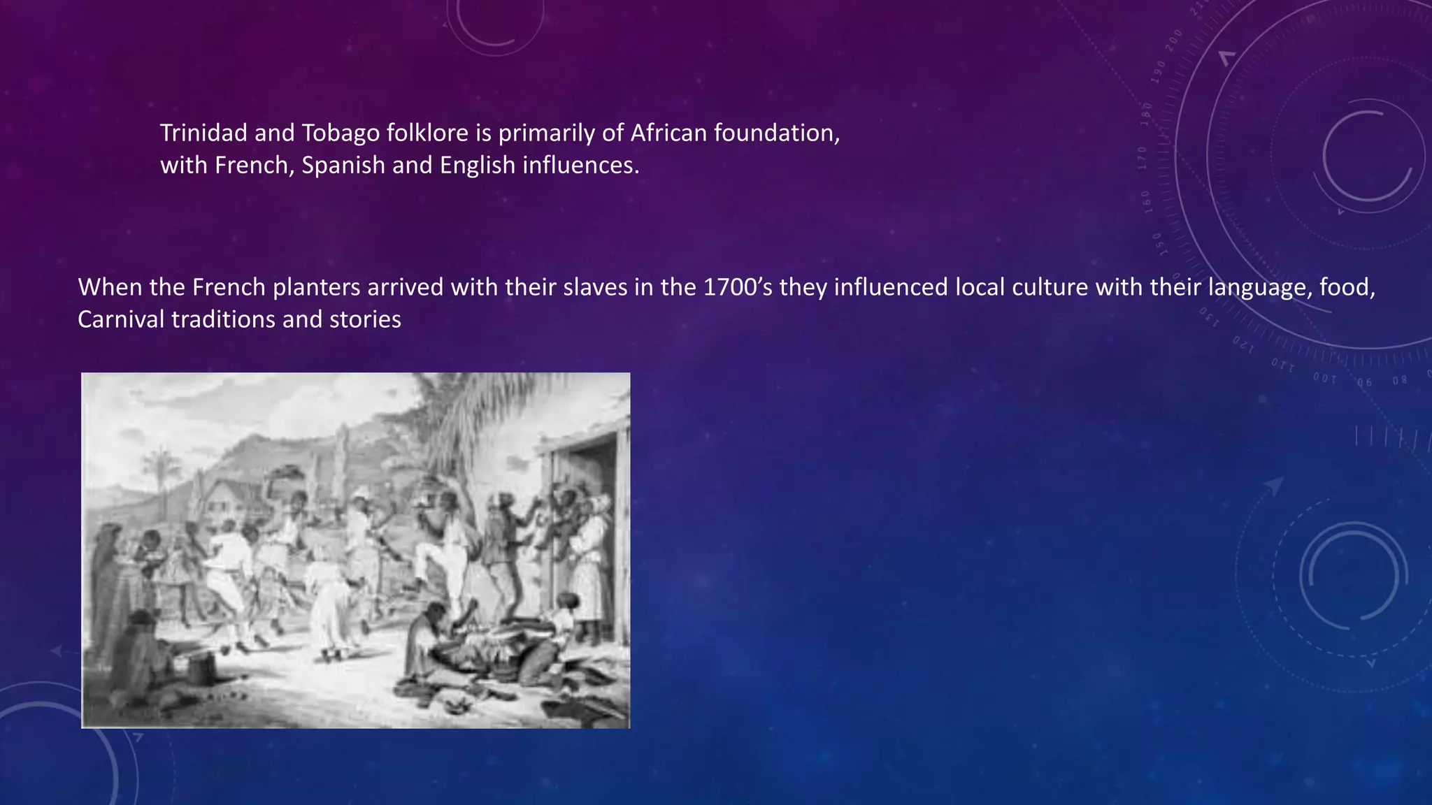 Folklore in trinidad and tobago | PPTX