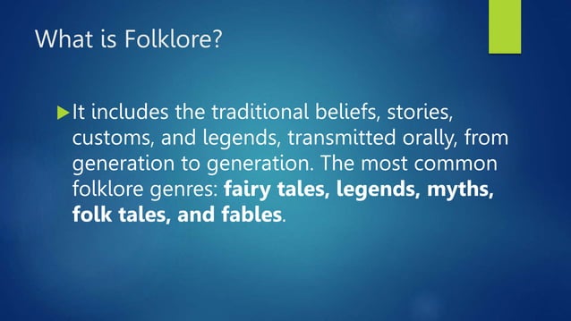 FOLKLORES , myth, legends, fables, folktales | PPTX