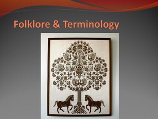 Folklore: Introduction and Terms | PPT